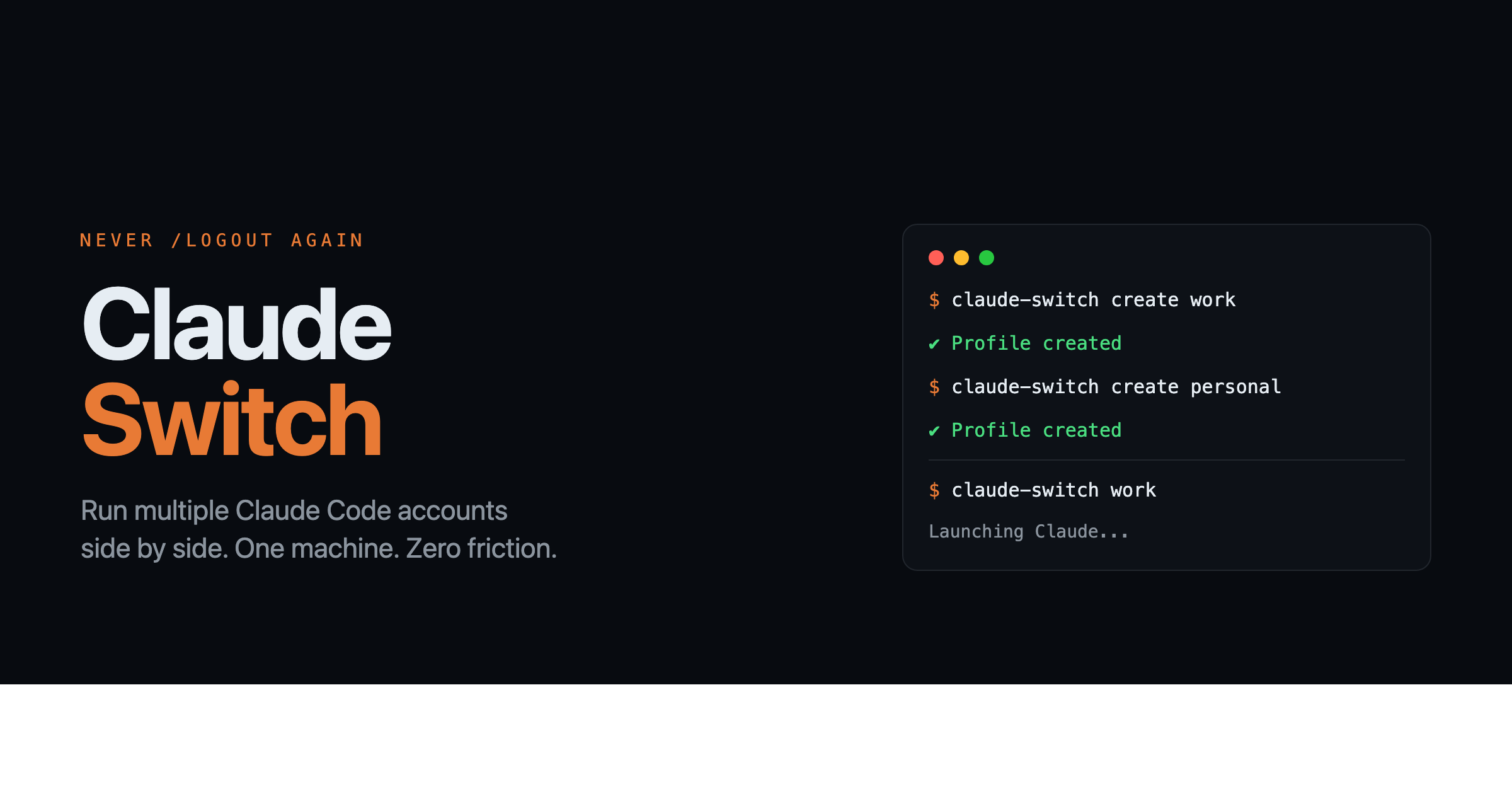 Claude Switch — Run multiple Claude Code accounts side by side
